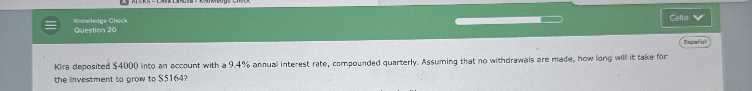 Solved Knowledge CheckQuestion 20Kira deposited $4000 ﻿into | Chegg.com