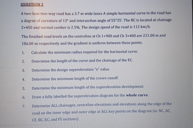 Solved QUESTION2A two-lane two-way road has a 3.7m ﻿wide | Chegg.com