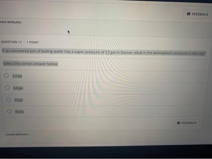 Solved FEEDBACK tent attribution QUESTION 11 . 1 POINT If an | Chegg.com