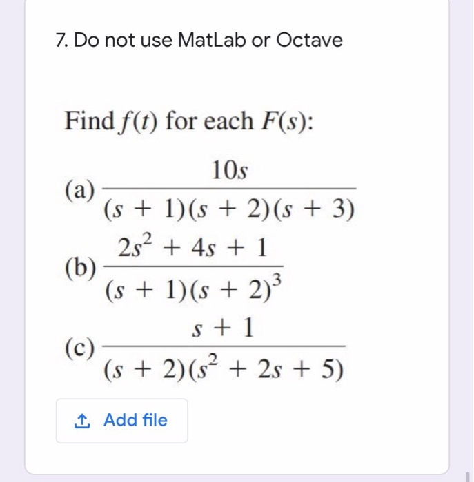 Solved 6 Do Not Use Matlab Or Octave Determine The Inverse