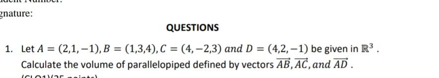 Solved QUESTIONS Let A=(2,1,−1),B=(1,3,4),C=(4,−2,3) and | Chegg.com