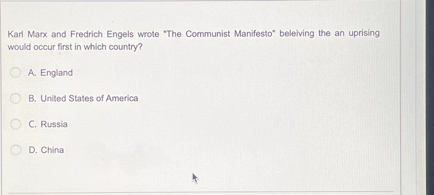 Solved Karl Marx and Fredrich Engels wrote "The Communist | Chegg.com