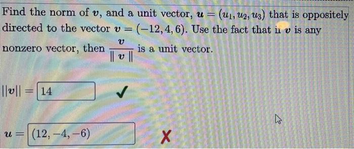 Solved Find the norm of v, and a unit vector, u=(u1,u2,u3) | Chegg.com