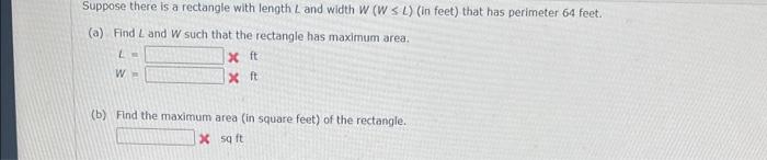 Solved Suppose there is a rectangle with length L and width | Chegg.com