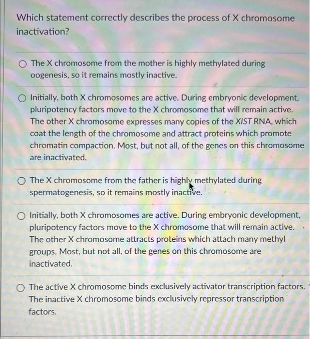 Solved Which statement correctly describes the process of X | Chegg.com