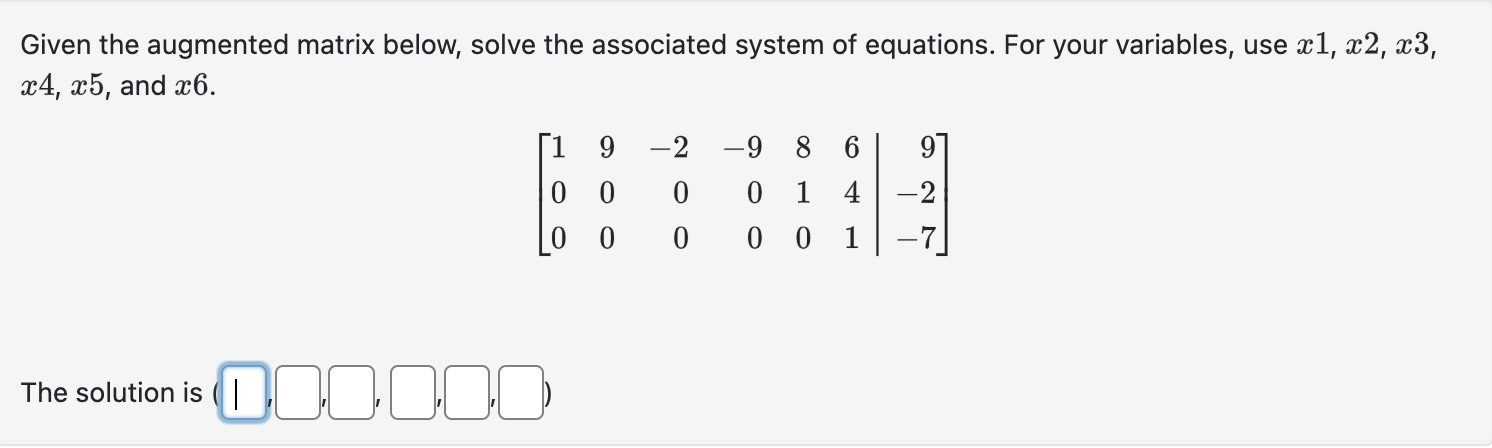 Solved Given the augmented matrix below, solve the | Chegg.com