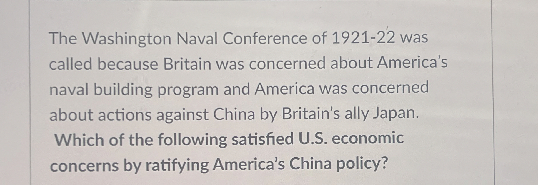 Solved The Washington Naval Conference of 1921-22 ﻿was | Chegg.com
