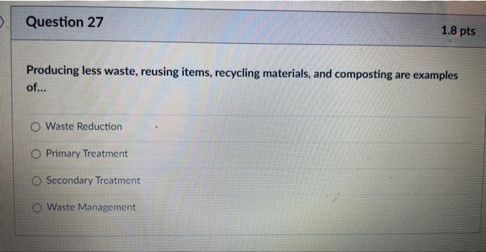 Solved Producing less waste, reusing items, recycling | Chegg.com