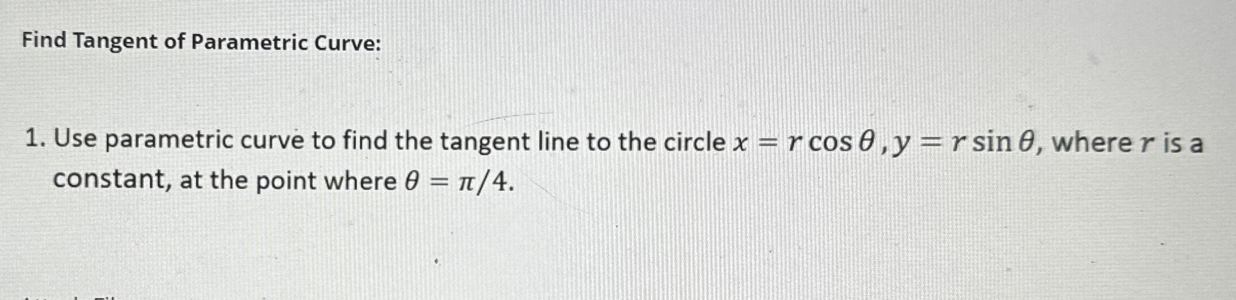 Solved Find Tangent of Parametric Curve:Use parametric curve | Chegg.com