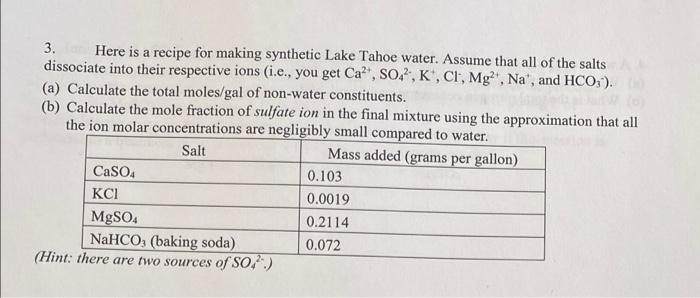 Solved 3. Here is a recipe for making synthetic Lake Tahoe | Chegg.com