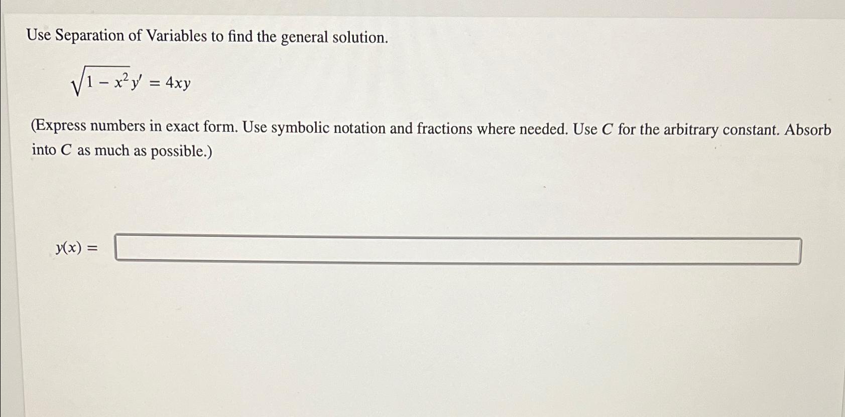 Solved Use Separation of Variables to find the general | Chegg.com