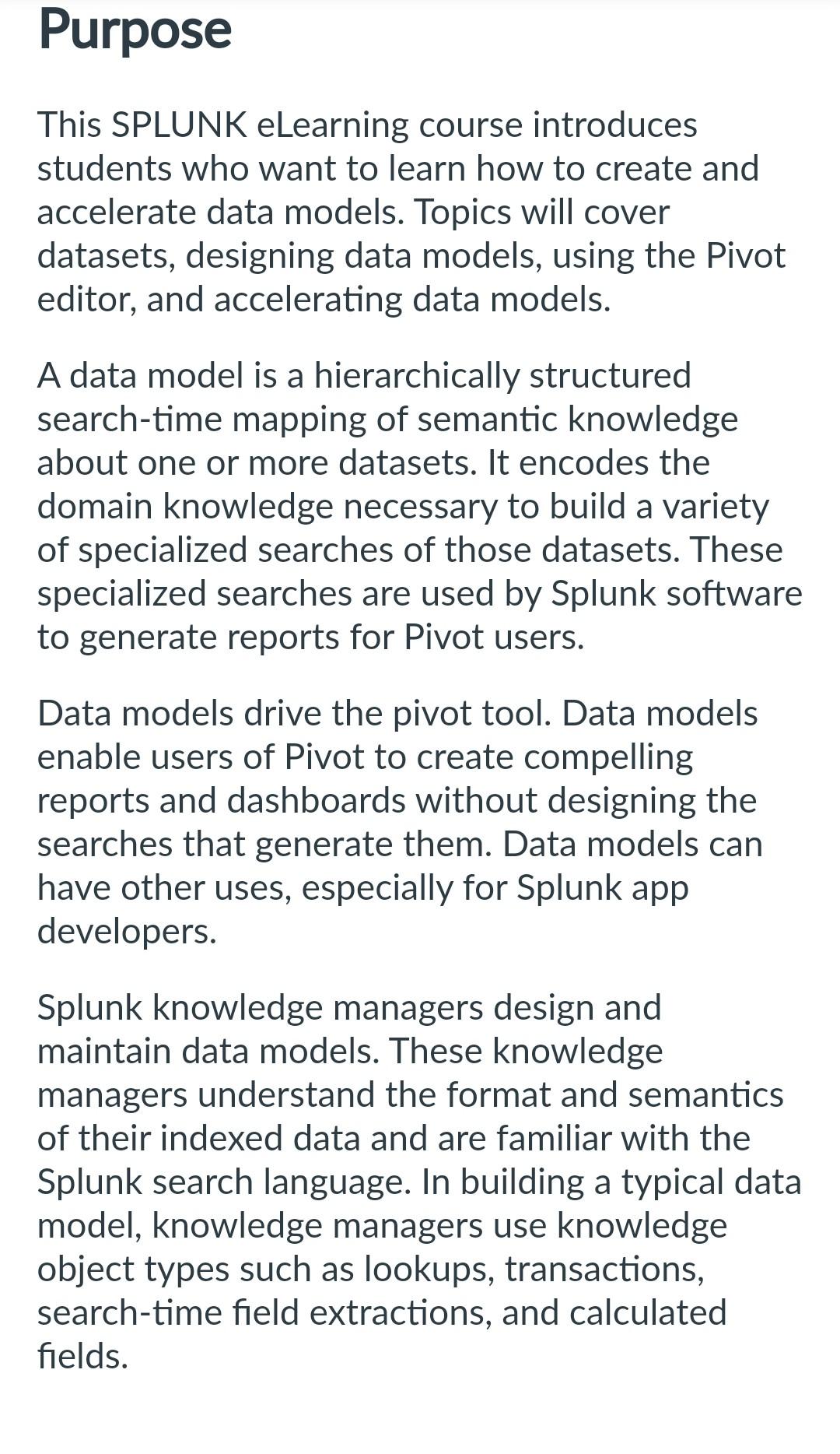 Solved Purpose This SPLUNK eLearning course introduces | Chegg.com