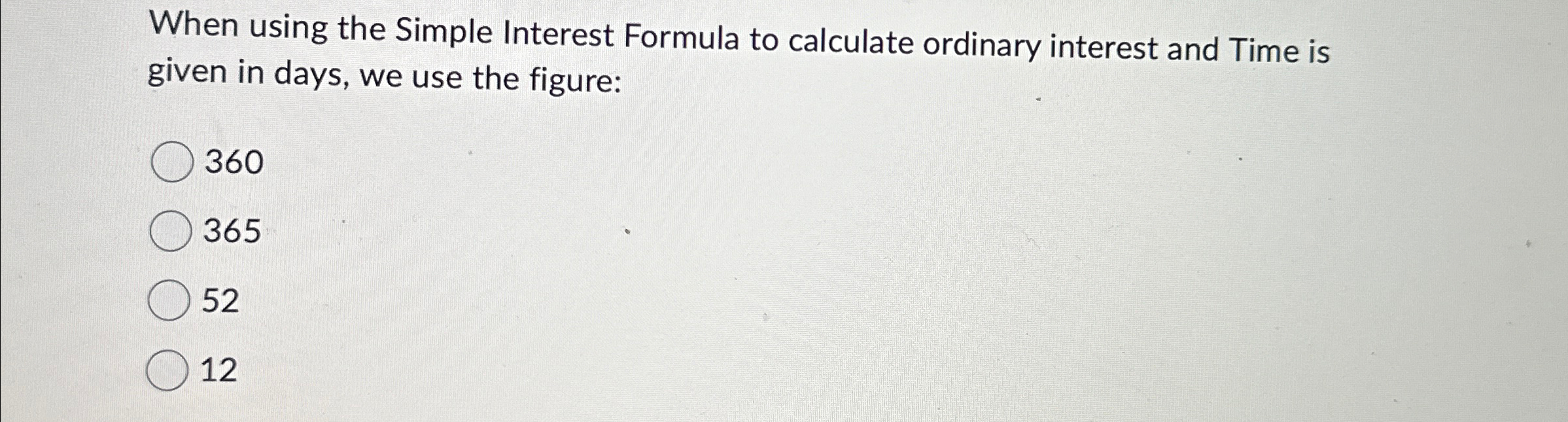 Solved When using the Simple Interest Formula to calculate | Chegg.com