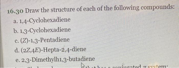 Solved 16.30 Draw the structure of each of the following | Chegg.com