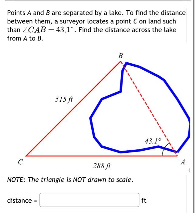 Solved Points A and B are separated by a lake. To find the | Chegg.com