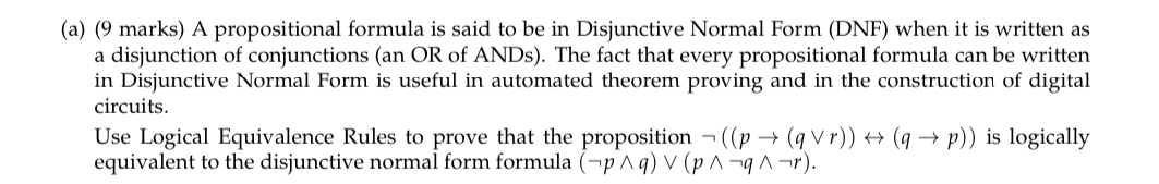 Solved (a) (9 ﻿marks) ﻿A propositional formula is said to be | Chegg.com