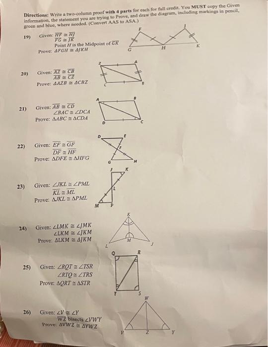 Solved Directions: Write a two-column proof with 4 parts for | Chegg.com