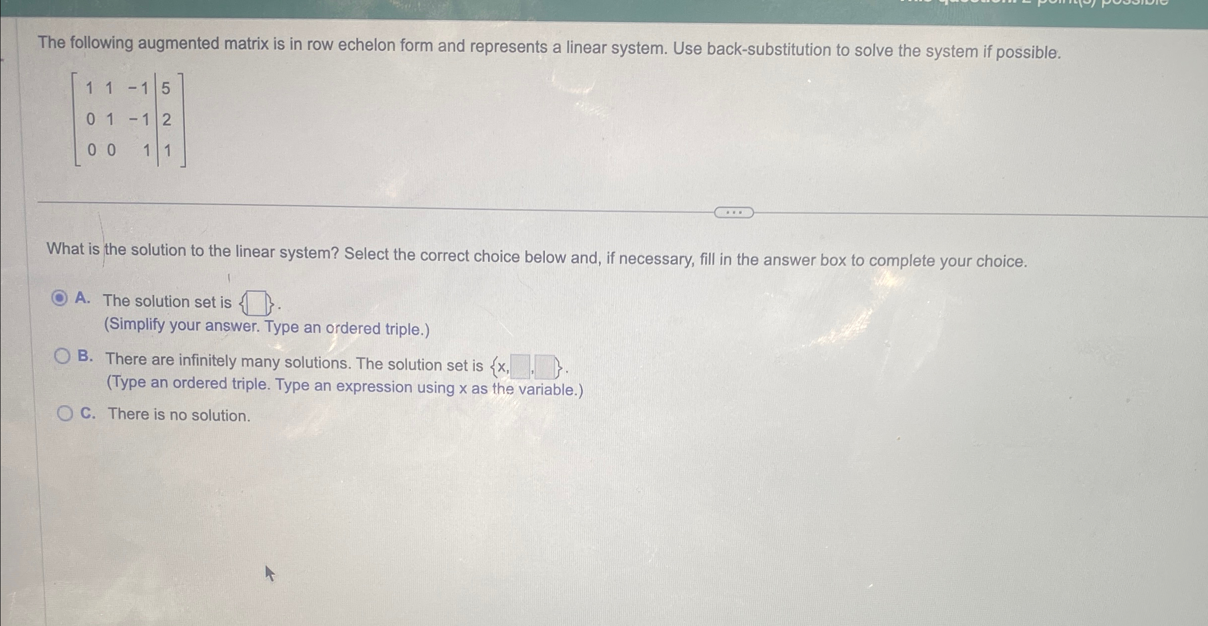 Solved The following augmented matrix is in row echelon form | Chegg.com