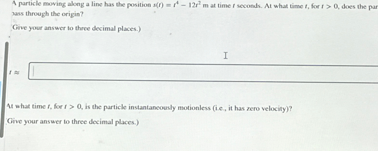 Solved A particle moving along a line has the position | Chegg.com
