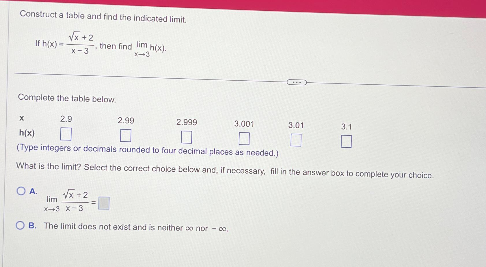 Solved Construct a table and find the indicated limit.If | Chegg.com