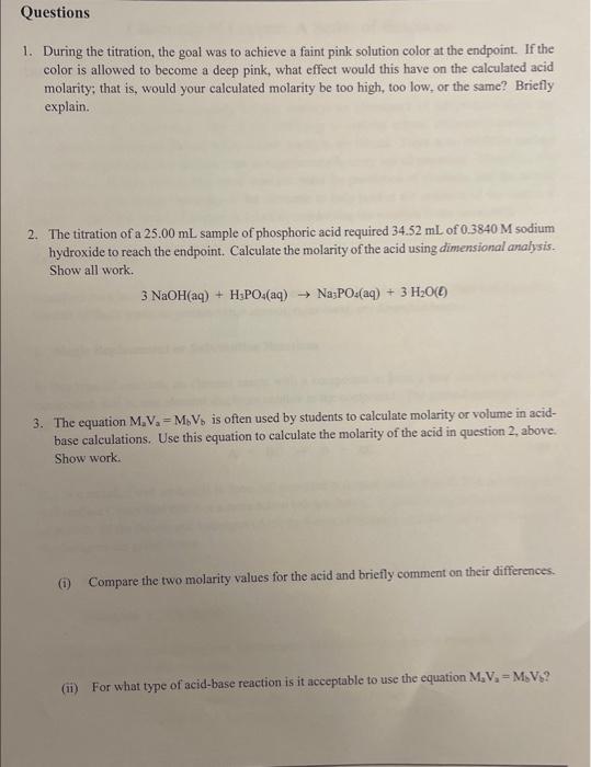 Solved 1. During the titration, the goal was to achieve a | Chegg.com