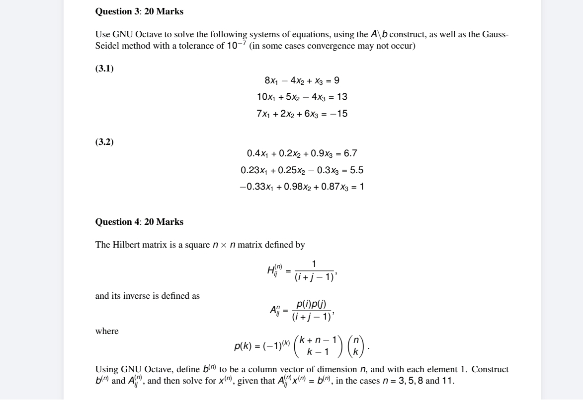 Solved Question 3: 20 ﻿MarksUse GNU Octave to solve the | Chegg.com