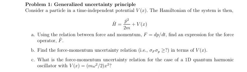 Solved Problem 1: Generalized uncertainty principleConsider | Chegg.com