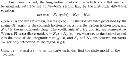 For cruise control, the longitudinal motion of a | Chegg.com