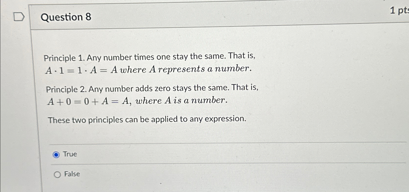 Solved Question 8Principle 1. ﻿Any number times one stay the | Chegg.com