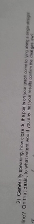 Solved Generally speaking, how close do the points on your | Chegg.com