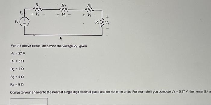 Solved Vs R₁ + V₁ - R₂ + V₂ - R3 + V3 - RA + V4 For the | Chegg.com