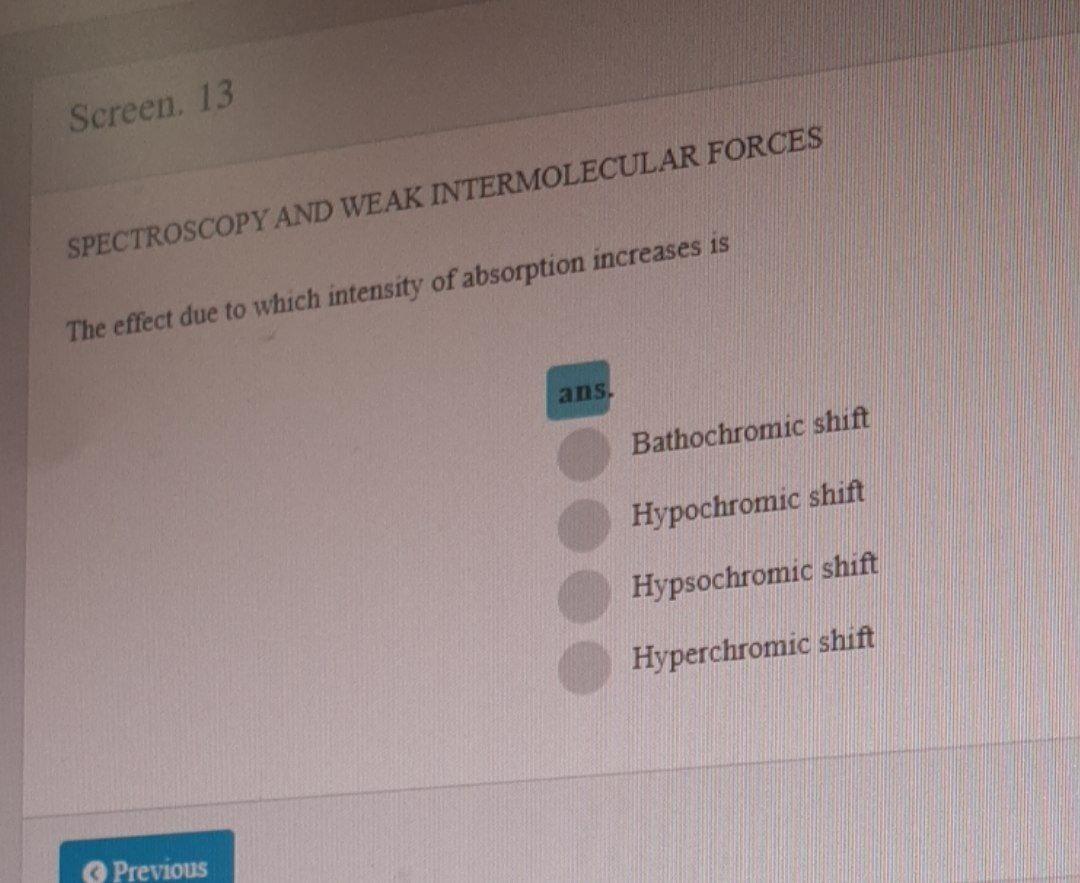 Solved Screen, 13 SPECTROSCOPY AND WEAK INTERMOLECULAR | Chegg.com