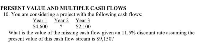Solved Present Value And Multiple Cash Flows 10 You Are