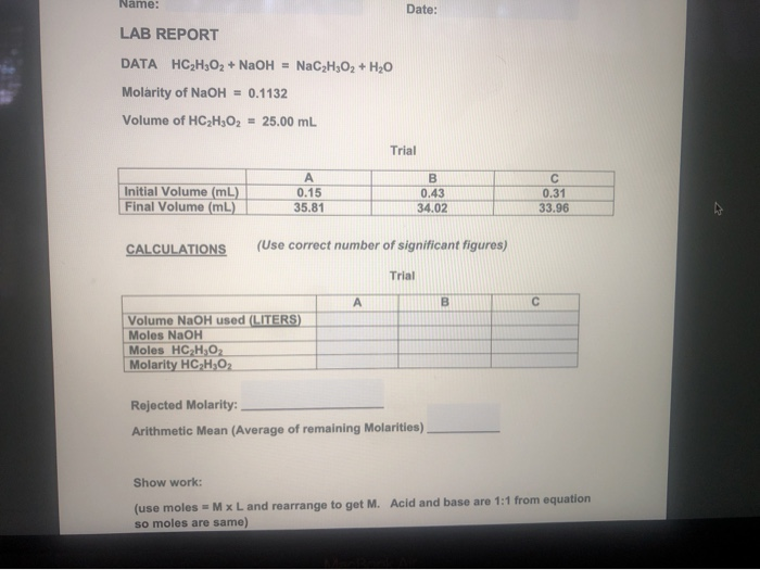 Solved Name: Date: LAB REPORT DATA HC2H2O2 + NaOH = NaC,H,O2 | Chegg.com