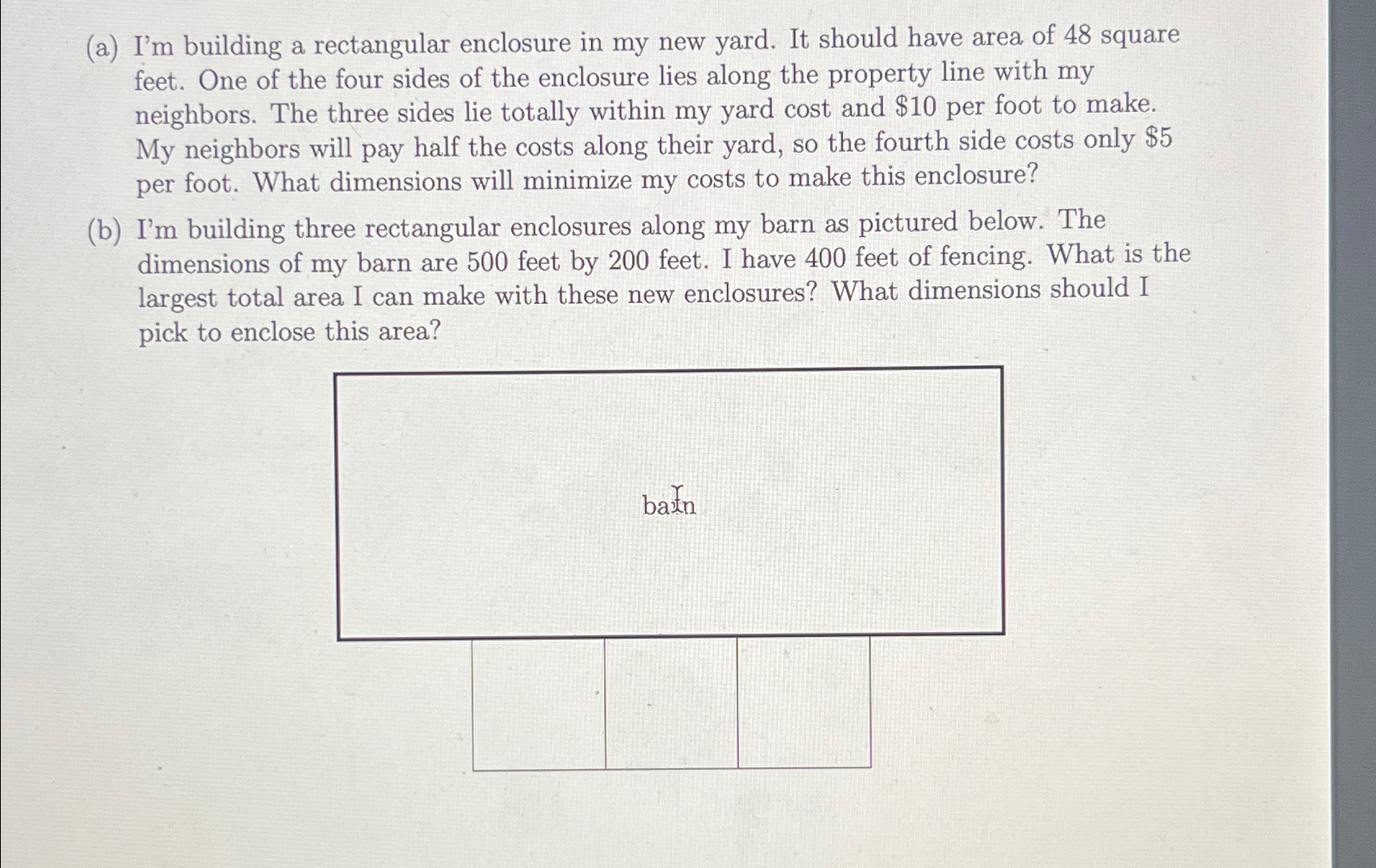 Solved (a) ﻿I'm building a rectangular enclosure in my new | Chegg.com