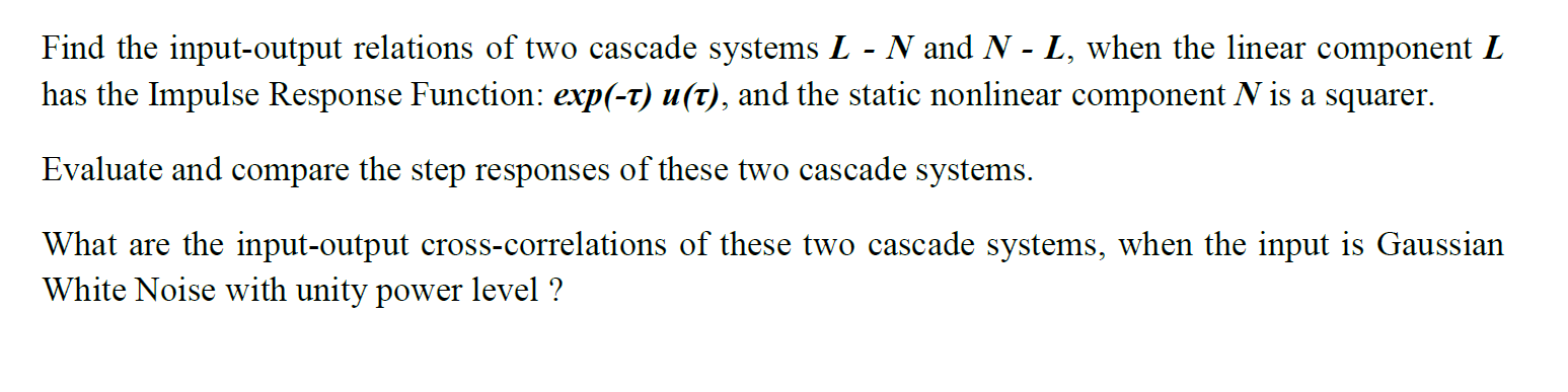 Solved Find the input-output relations of two cascade | Chegg.com