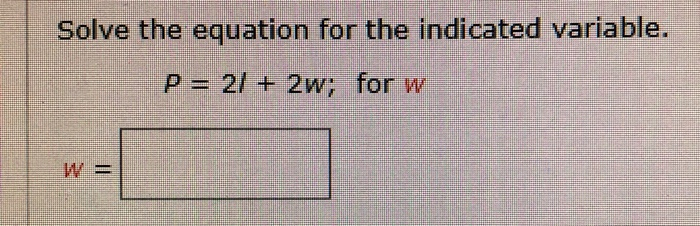 Solved Solve the equation for the indicated variable. P = 2/ | Chegg.com