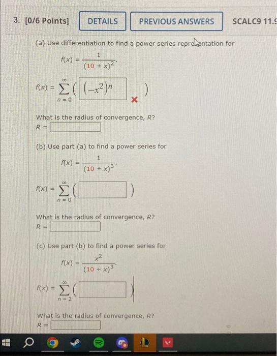 Solved 3. [0/6 Points] O (a) Use differentiation to find a | Chegg.com
