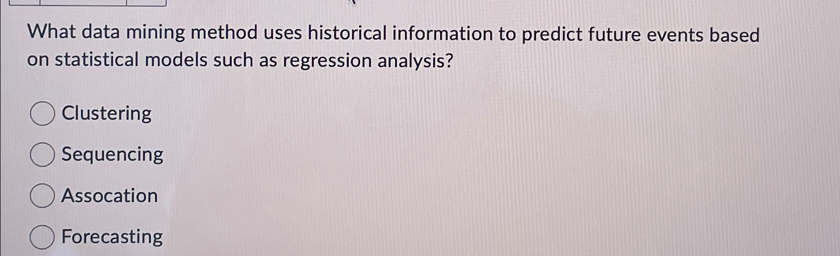 Solved What Data Mining Method Uses Historical Information