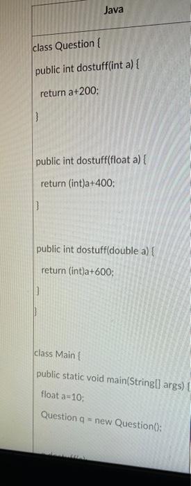 Solved Java class Question public int dostuff(int a) { | Chegg.com