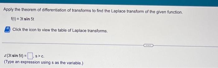 Solved Apply the theorem of differentiation of transforms to | Chegg.com
