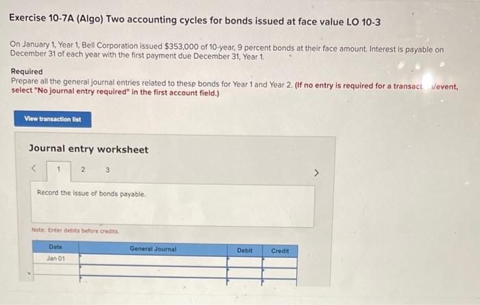 Solved Exercise 10-7A (Algo) Two accounting cycles for bonds | Chegg.com