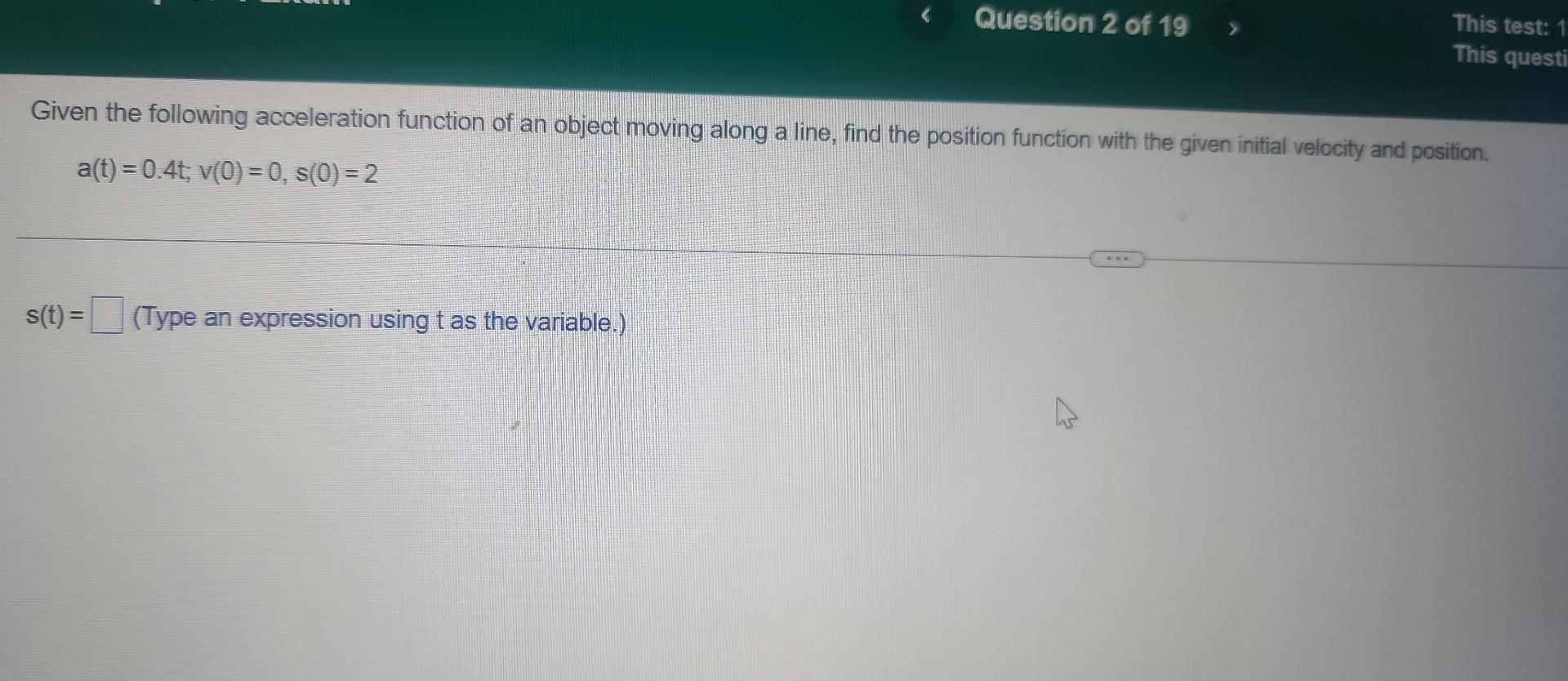 Solved Given The Following Acceleration Function Of An