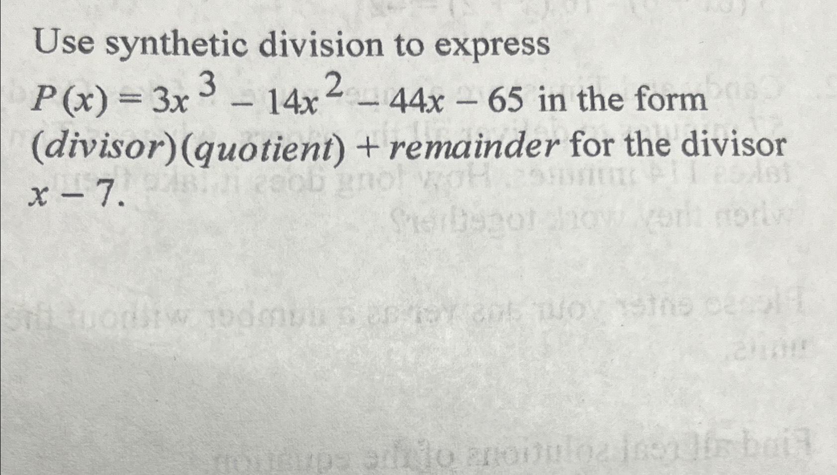 Solved Use synthetic division to express | Chegg.com