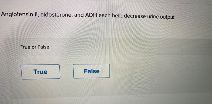 Solved Angiotensin II, aldosterone, and ADH each help | Chegg.com