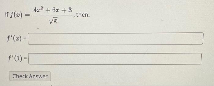 Solved f(x)=x4x2+6x+3 | Chegg.com