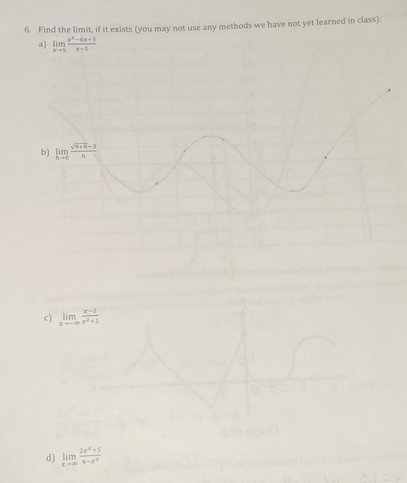 Solved Find the limit, ﻿if it exists (you may not use any | Chegg.com