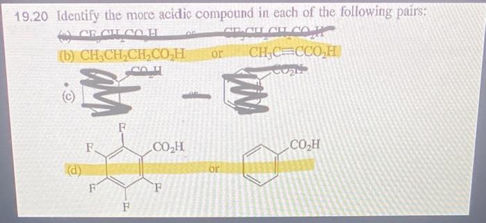 Solved 20 Identify the more acidic compound in each of the | Chegg.com