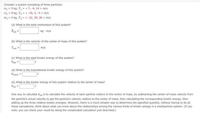 Solved Consider a system consisting of three particles: m₁ = | Chegg.com
