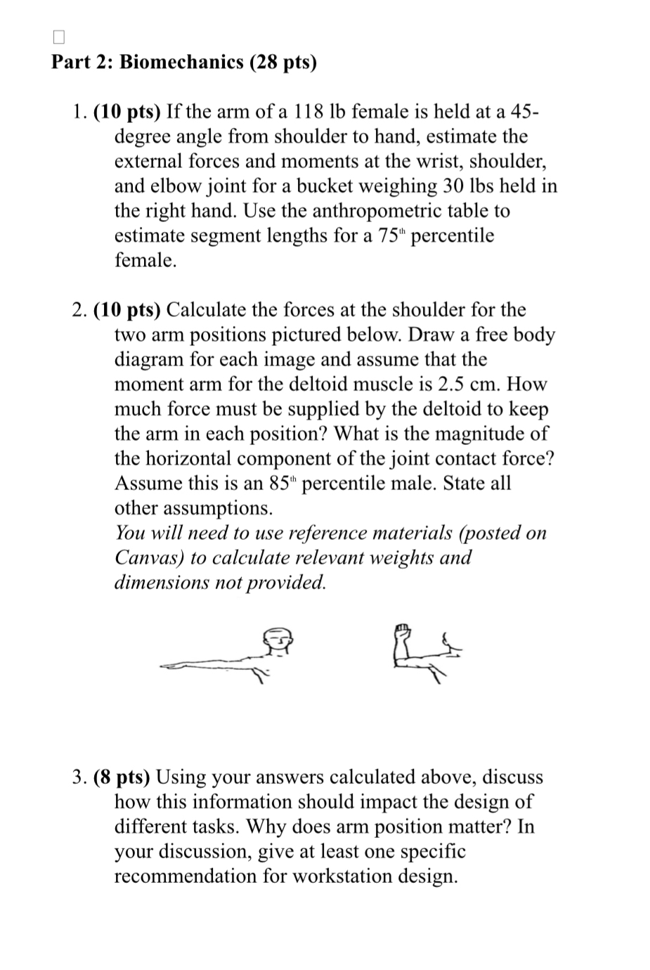 Solved Part 2: Biomechanics (28 ﻿pts)(10 ﻿pts) ﻿If the arm | Chegg.com